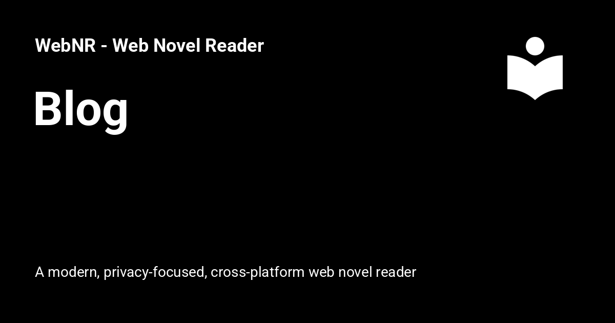 Blog - WebNR - Web Novel Reader